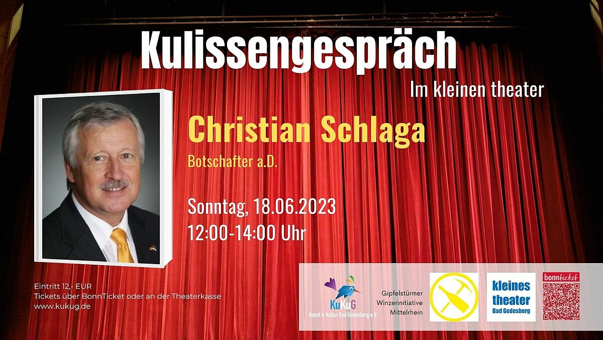 Kulissengespräch mit Christian Mathias Schlaga, Botschafter a.D. - KuKuG - Kunst & Kultur Bad ...